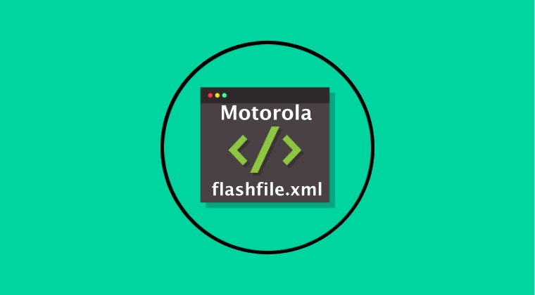 How to Flash Motorola Firmware via Flashfile.xml or Servicefile.xml - DroidWin