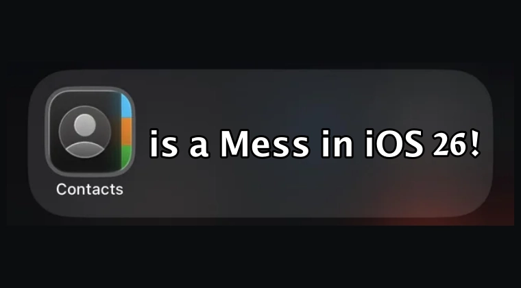 iOS 26 Ruined Contacts App! Here's How to Fix It - DroidWin